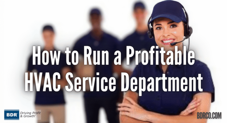How To Run A Profitable HVAC Service Department | BDR
