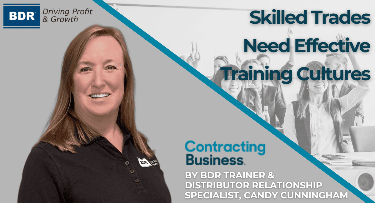 Skilled Trades Need Effective Training Cultures | BDR