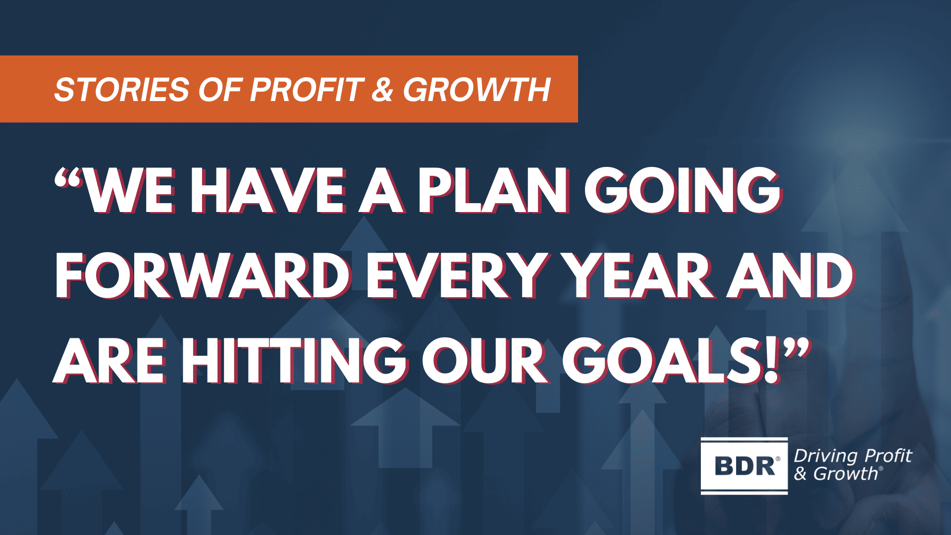 Increased Profitability And Stability With A Plan | BDR