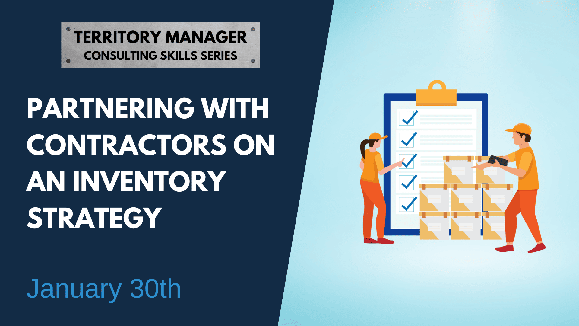 Partnering With Contractors On An Inventory Strategy Registration | BDR